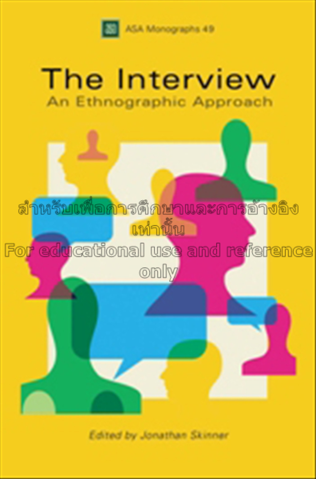 Book review : The Interview: An Ethnographic Approach | Culturio แพลตฟอร์มการเรียนรู้ทางวัฒนธรรม